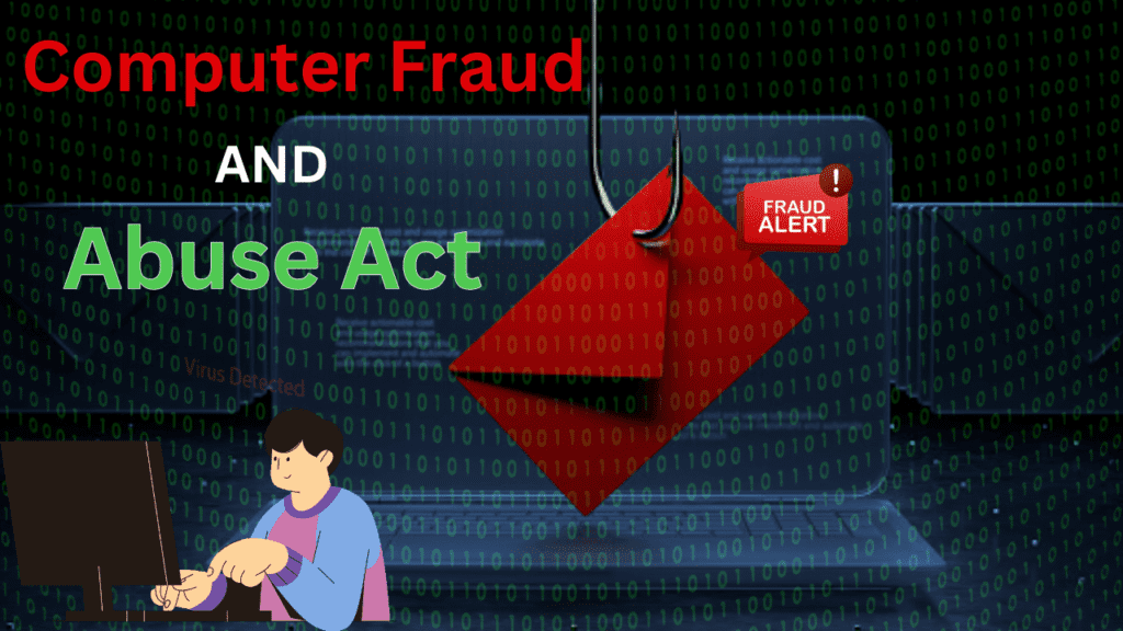 Know About ( CFAA ) Computer Fraud and Abuse Act - Legal Khoj Know About ( CFAA ) Computer Fraud and Abuse Act - Legal Khoj